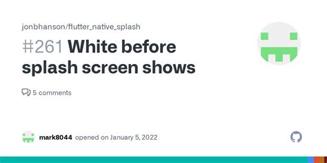 white before splash screen shows · issue 261 · jonbhanson flutter