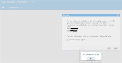 Unisphere For Vmax You Are Not An Administrator On The Following Symmetrix Arrays To Gain