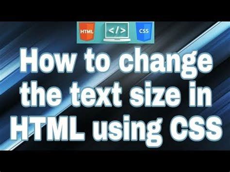 How To Change The Size Of Text In Html Using Css Youtube Css Learn Html Text