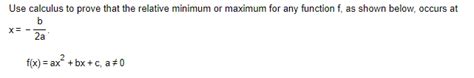 Solved Use Calculus To Prove That The Relative Minimum Or