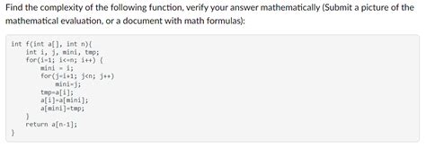 Solved Find The Complexity Of The Following Function Verify Chegg