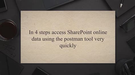 In 4 Steps Access Sharepoint Online Data Using The Postman Tool Very Quickly