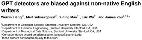 斯坦福最新研究：不要过度依赖gpt生成内容，其检测器可能存在不利于非母语英语写作者的偏见 智源社区