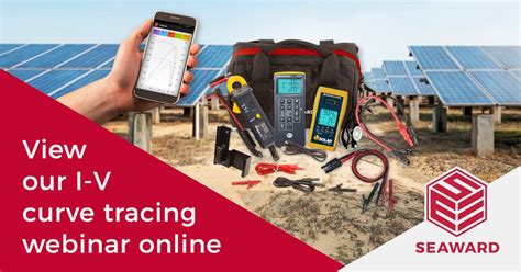 I V Curve Tracing Best Practices Solar Webinars Seaward