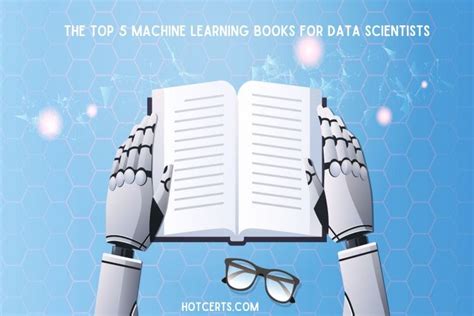 The Top Machine Learning Books For Data Scientists