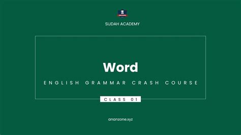 Word।। শব্দ।। Grammar Crash Course।। Class 01।। For All Classes।। Anan Speaks Youtube