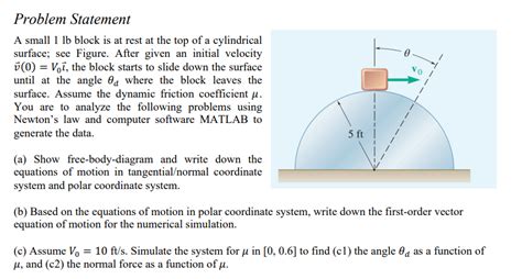 Solved Problem Statement A Small 1lb Block Is At Rest At The