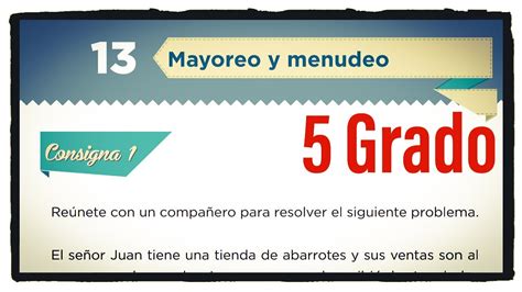 Desaf O Quinto Grado Mayoreo Y Menudeo P Ginas Y Del Libro De Matem Ticas De Grado