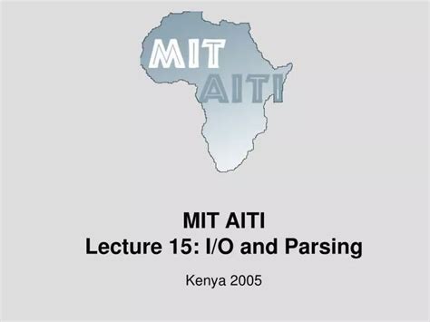 Ppt Mit Aiti Lecture 15 Io And Parsing Powerpoint Presentation
