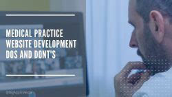 Medical Practice Website Development Dos And Dont S BIG APPLE MEDIA
