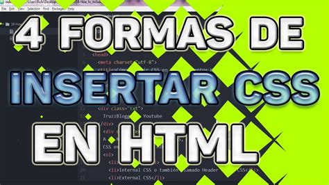 Añadir Css En Htmlhtml5 Aprende 4 Maneras De Insertar Css En Tu