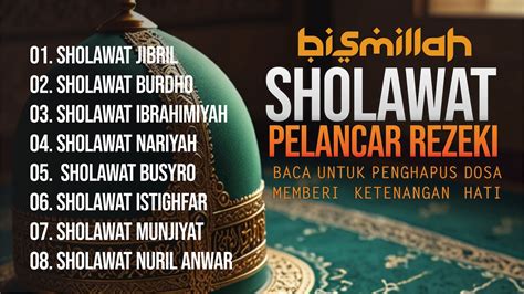 PUTAR MALAM INI Sholawat Jibril Pengabul Hajat Mendatangkan Rezeki