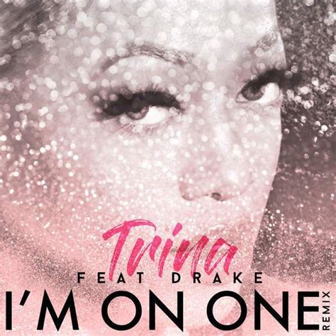 Trina Im On One Remix Lyrics Genius Lyrics
