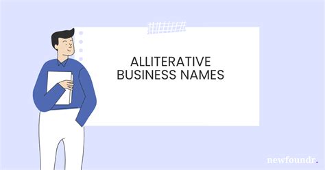 75 Unique Creative And Catchy Alliterative Business Names Ideas