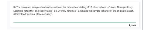 Solved The Mean And Sample Standard Deviation Of The Chegg