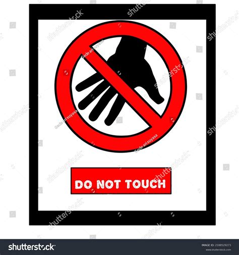 Do Not Touch Symbol Image Stock Illustration 2188529273 Shutterstock
