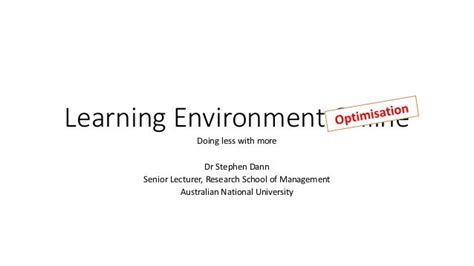Learning Environment Optimisation