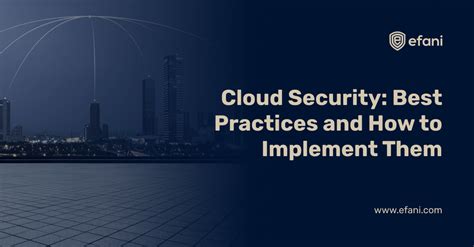 Cloud Security Best Practices And How To Implement Them
