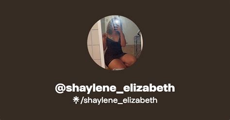 Shaylene Elizabeth Find Shaylene Elizabeth Onlyfans Linktree