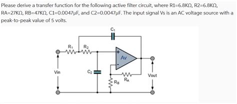 please derive a transfer function for the following