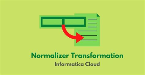 Normalizer Transformation In Informatica Cloud Iics Thinketl