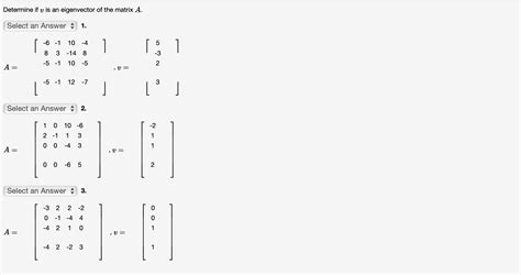 solved determine if v ﻿is an eigenvector of the matrix