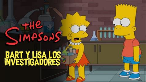 Los Simpson Bart Y Lisa Detectives Resumen En Minutos Temporada