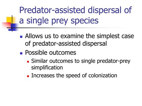 Ppt Spatial Modeling Of Predator Assisted Dispersal Powerpoint