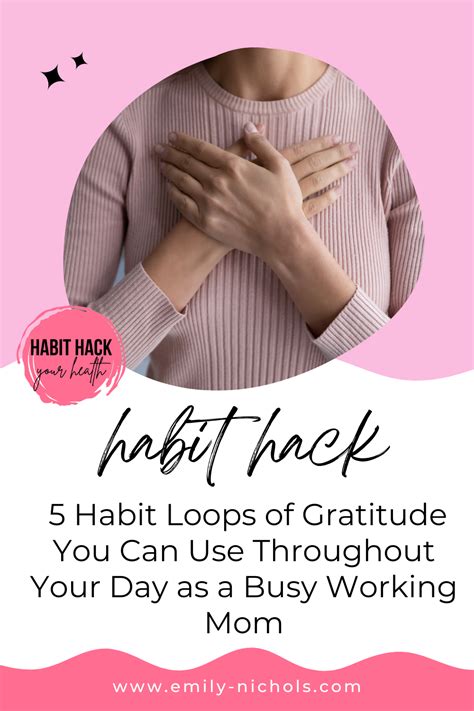 Habit Hack Mindset 5 Habit Loops Of Gratitude You Can Use Throughout Your Day As A Busy