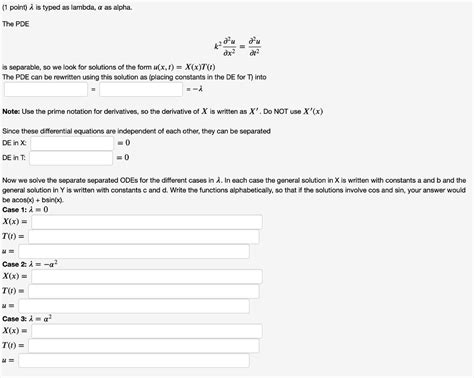 solved 1 point is typed as lambda a as alpha the pde k²