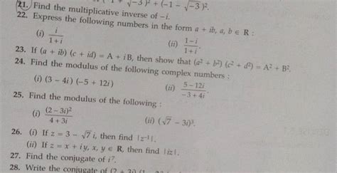Find The Multiplicative Inverse Of −i Express The Following Numbers In T