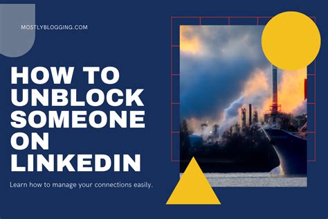 How To Unblock Someone On LinkedIn The Ultimate Guide