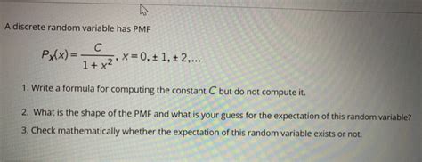 Solved A Discrete Random Variable Has Pme C Pxx X0 1
