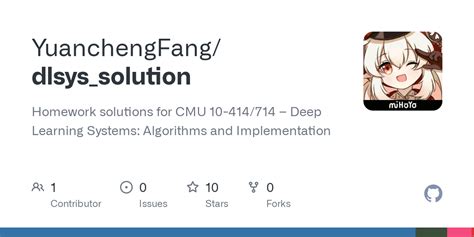 GitHub YuanchengFang Dlsys Solution Homework Solutions For CMU 10