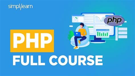 Php Full Course Php Tutorial For Beginners Php Tutorial Php Course Php Simplilearn