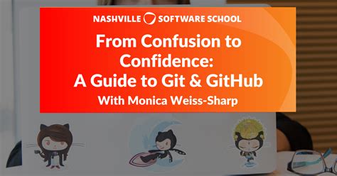 From Confusion To Confidence A Guide To Git And Github