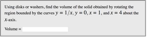 Solved Using Disks Or Washers Find The Volume Of The Solid