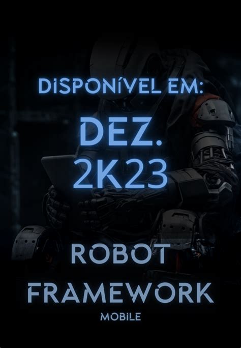 robot framework mobile e tech mentoria hotmart