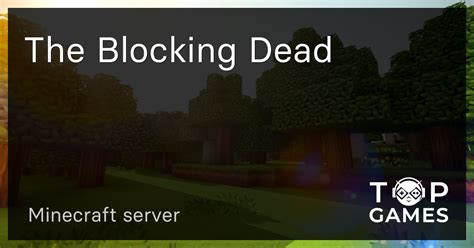 The Blocking Dead Servidor Minecraft