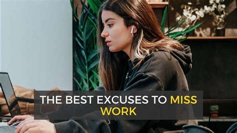 Best Excuses To Miss Work Last Minuteshort Notice Career Sidekick