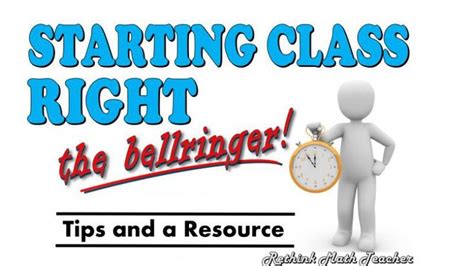 Teacher Tip Starting The Class Right Rethink Math Teacher Teacher