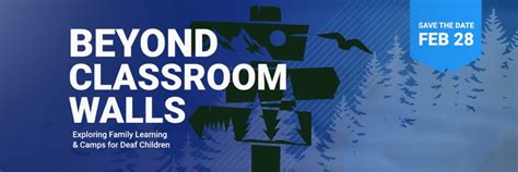 Beyond Classroom Walls Clerc Center