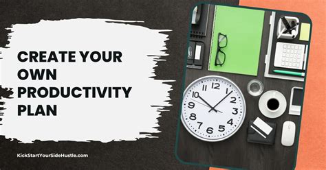 Create Your Own Productivity Plan