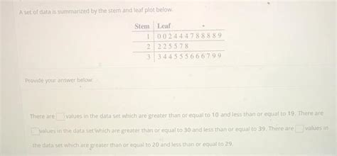 solved a set of data is summarized by the stem and leaf plot