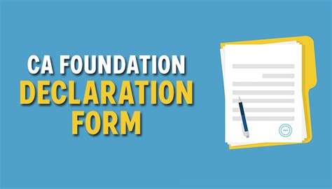Ca Foundation Declaration Form Dec 2021 Download Now