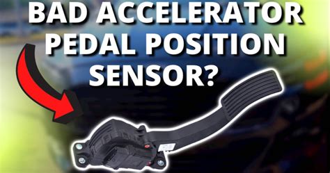 Bad Accelerator Pedal Sensor Signs Diagnosis Fixes Mechanic Times