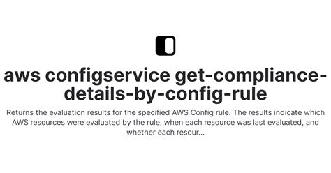 Aws Configservice Get Compliance Details By Config Rule Fig