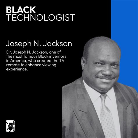 Black Tech Talent On Linkedin Josephjackson Tvremote Blackinventors
