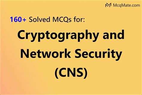 160 cryptography and network security cns solved mcqs with pdf download
