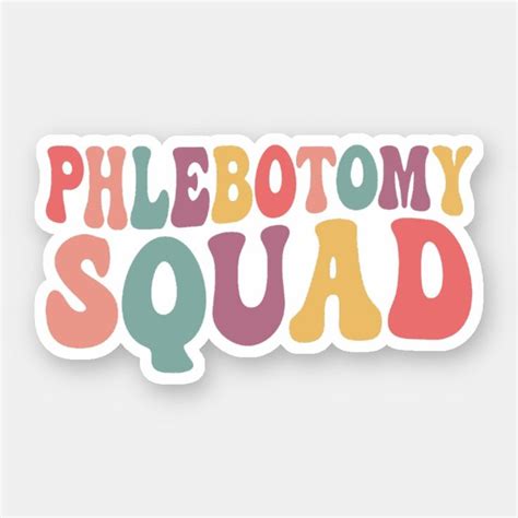 Phlebotomy Squad Phlebotomist Recognition Week Sticker Zazzle